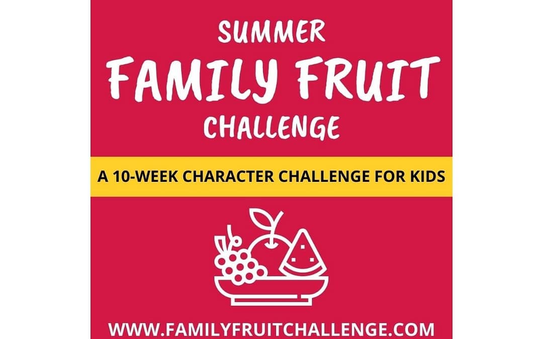 Join the Summer Family Fruit Challenge! - Becca Wierwille